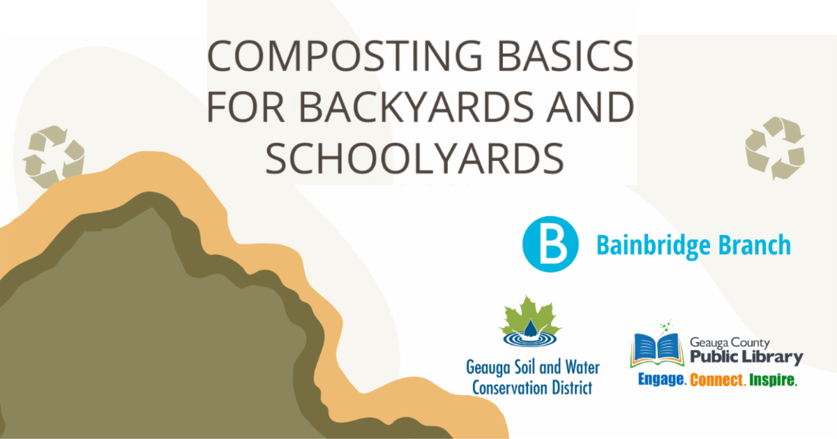 Composting Basics for Backyards and Schoolyards - Geauga News